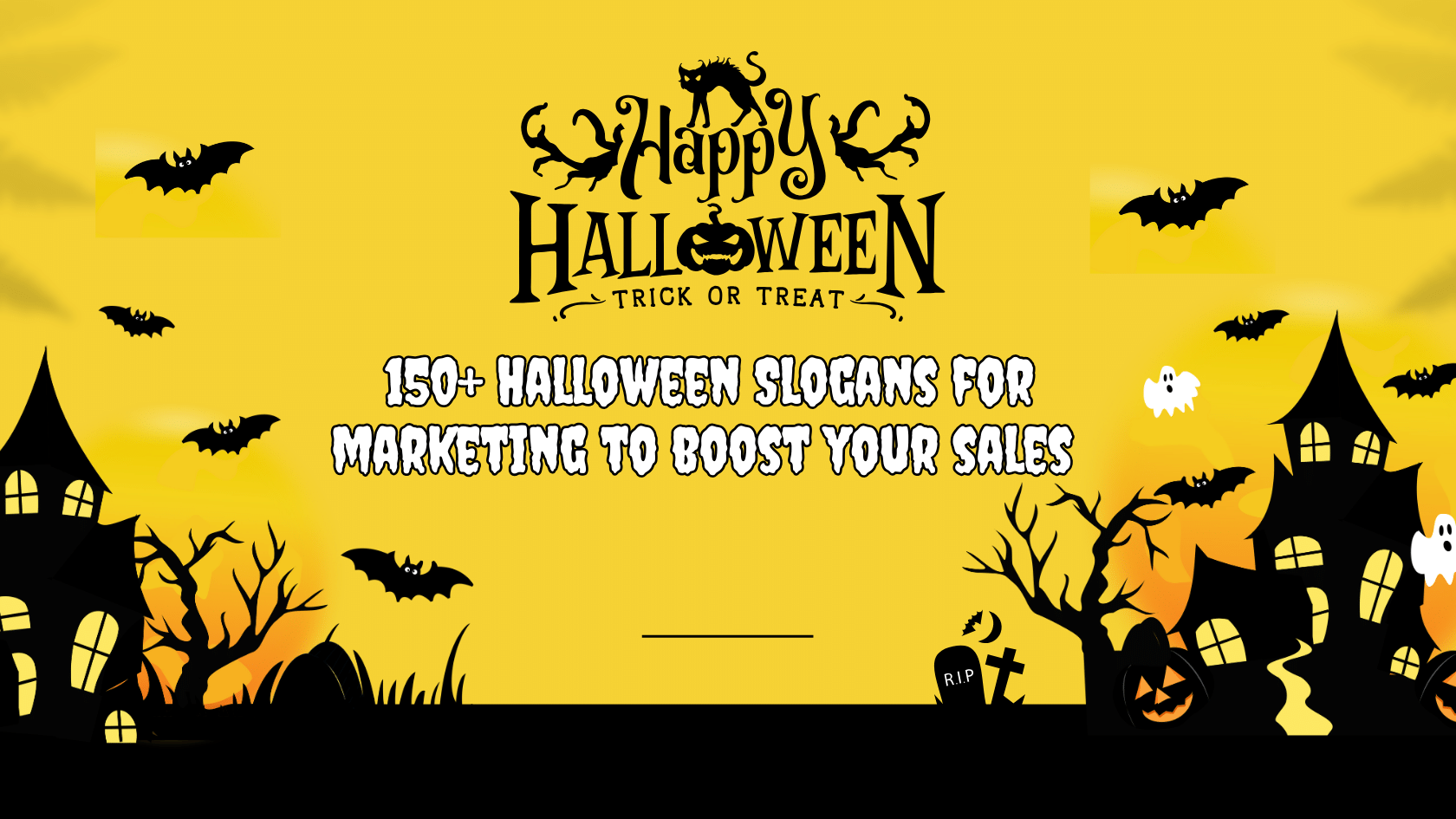 150+ Halloween Slogans For Marketing To Boost Your Sales
