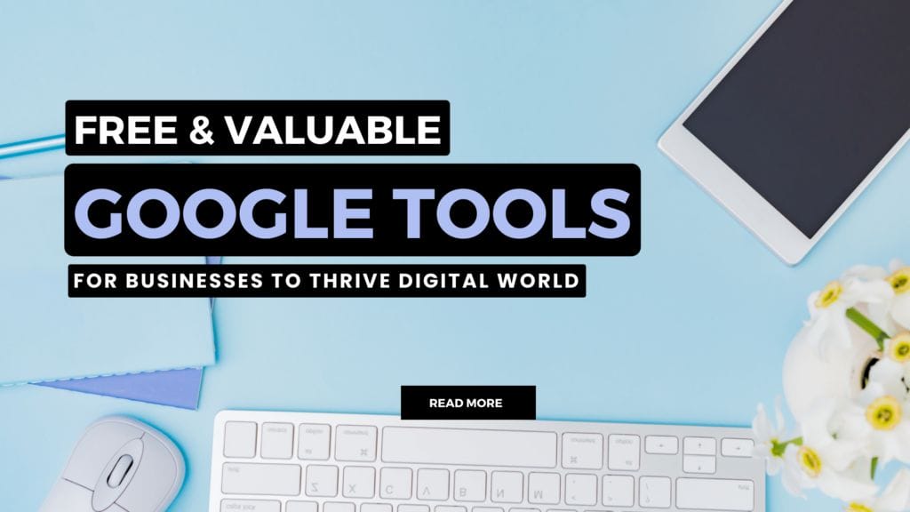 17 Free Google Tools For Businesses | DigiFix Blogs