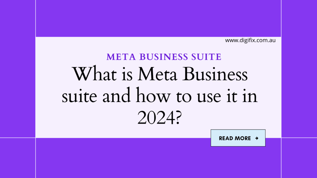 What Is Meta Business Suite And How To Use It In 2024?