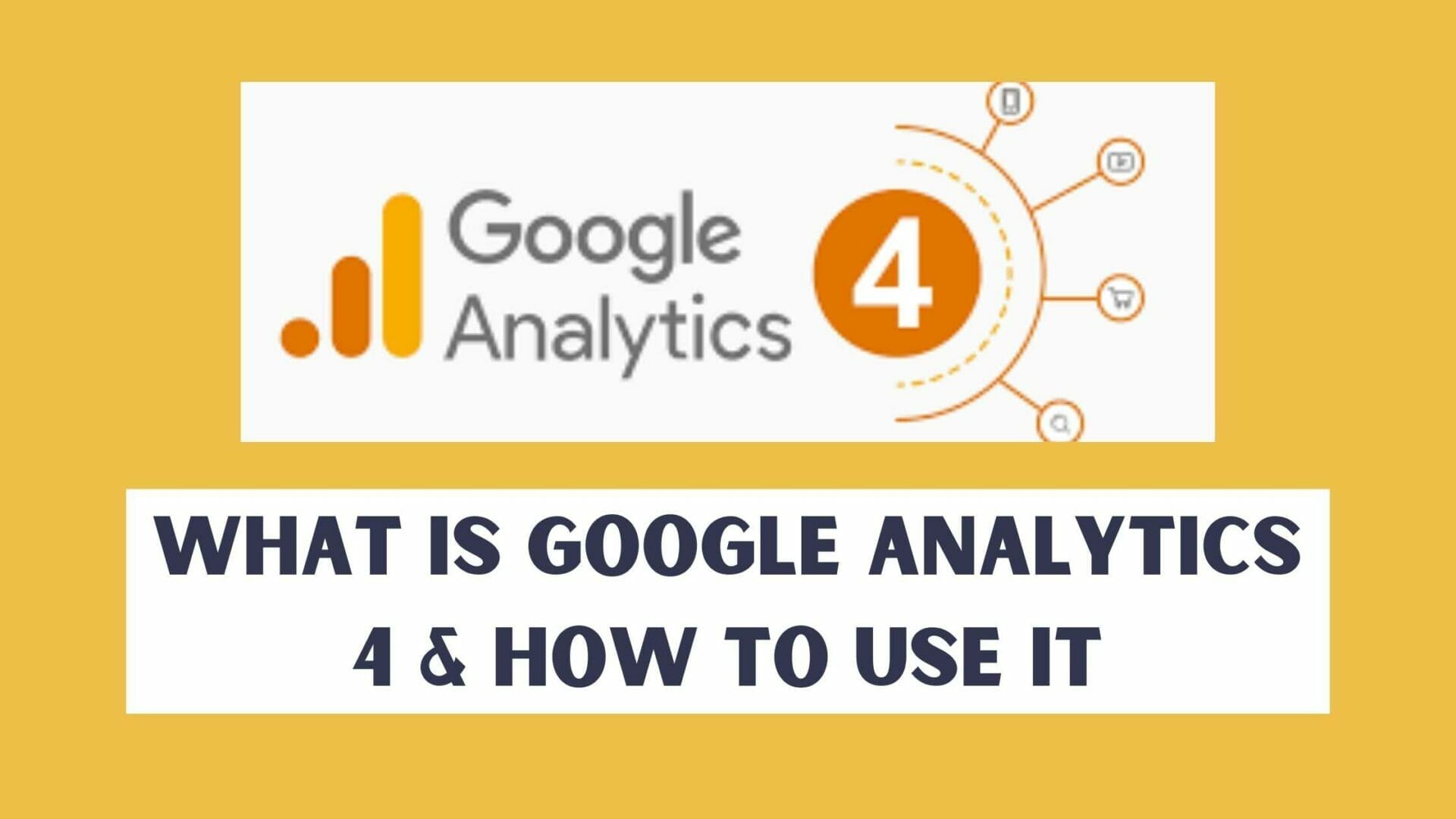 What Is Google Analytics 4 & How To Set Up It For Websites