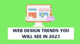 9 Web Design Trends In 2023 You Should Be Aware Of DigiFix